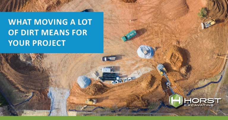 What Moving Dirt Means for a Construction Project | Horst Excavating